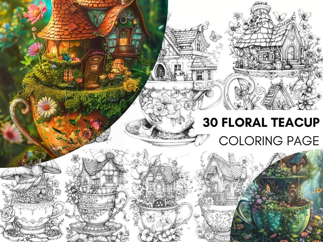 Teacup Coloring FLORAL Fairy House Adult COLORING PAGES – Beauty ...