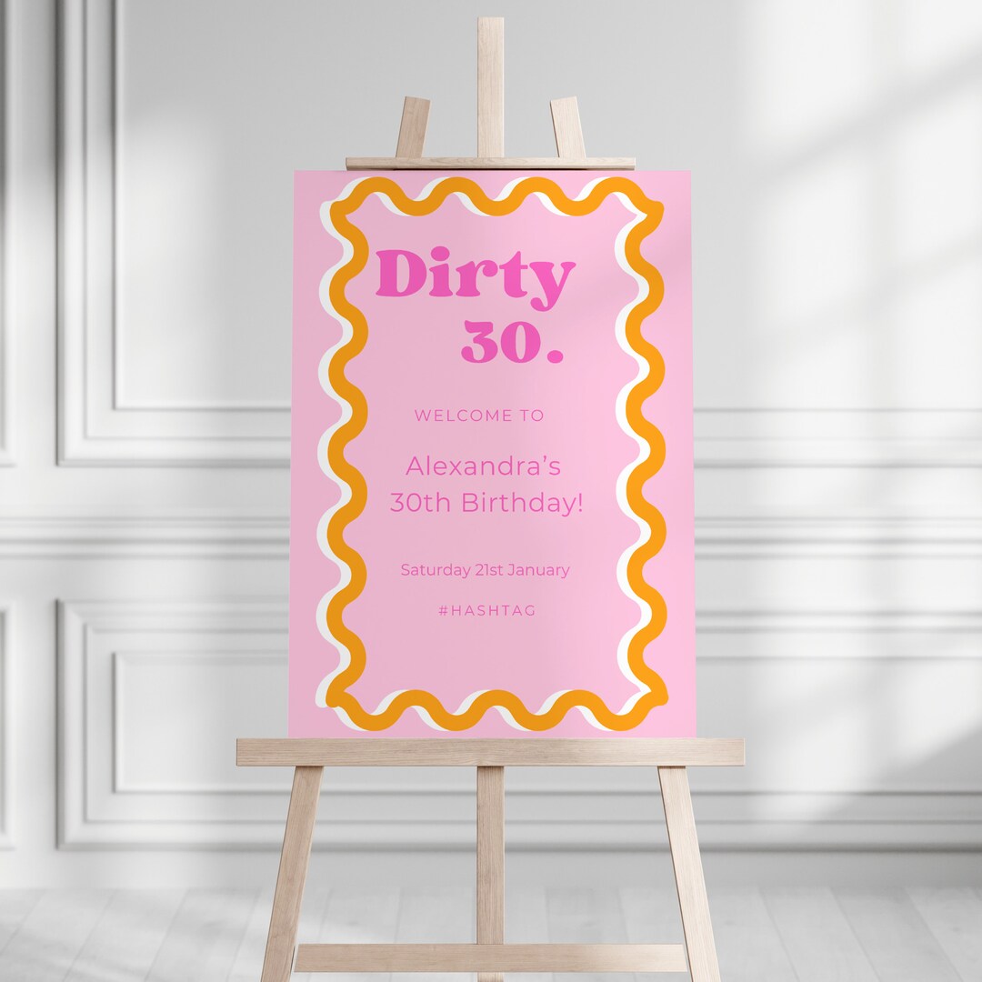 Pink and Orange Wavy Welcome Sign, Dirty 30 Welcome Sign, 30th Birthday ...