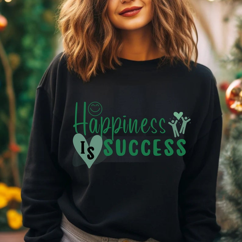Happiness is Success SVG, Empowerment SVG, Motivational Quote, Positivity Mindset, Happiness ...