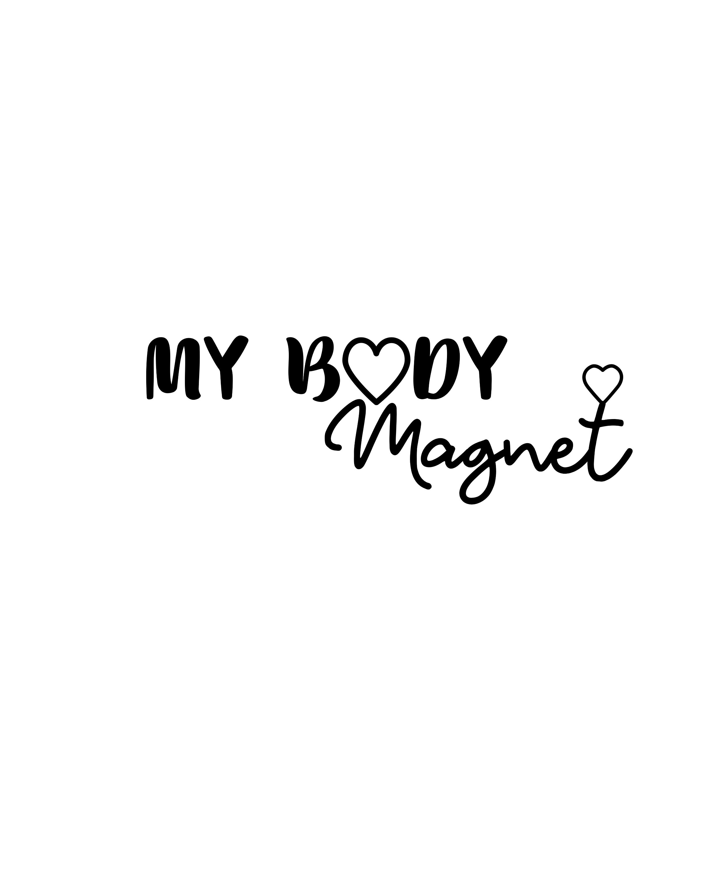 My Body Magnet SVG PNG , Success Svg, Law of Attraction Svg, Positive ...