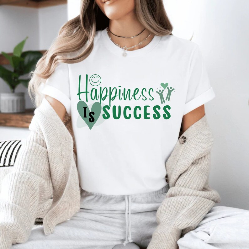 Happiness is Success SVG, Empowerment SVG, Motivational Quote, Positivity Mindset, Happiness ...
