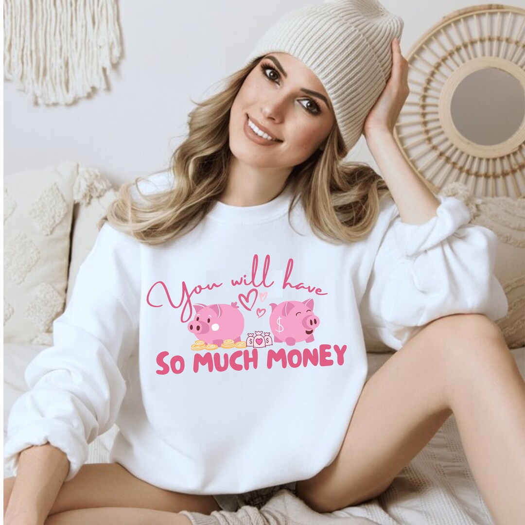 You Will Have so Much Money Svg,digital Svg, Money Svg, Rich Svg ...