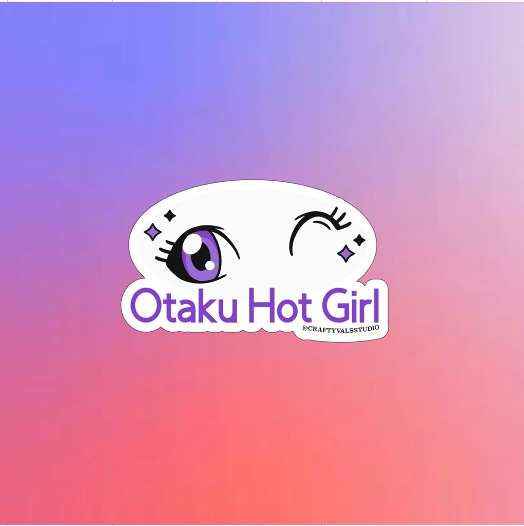 Otaku Hot Girl, Megan Thee Stallion Inspired Sticker, Otaku Hot Girl ...