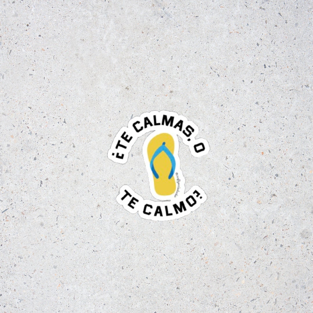 Humorous Chancla Discipline Sticker - "¿te Calmas O Te Calmo?" - Etsy