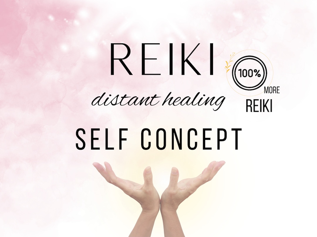 REIKI for SELF CONCEPT Healing Session, Heal Self Image to Feel Good ...