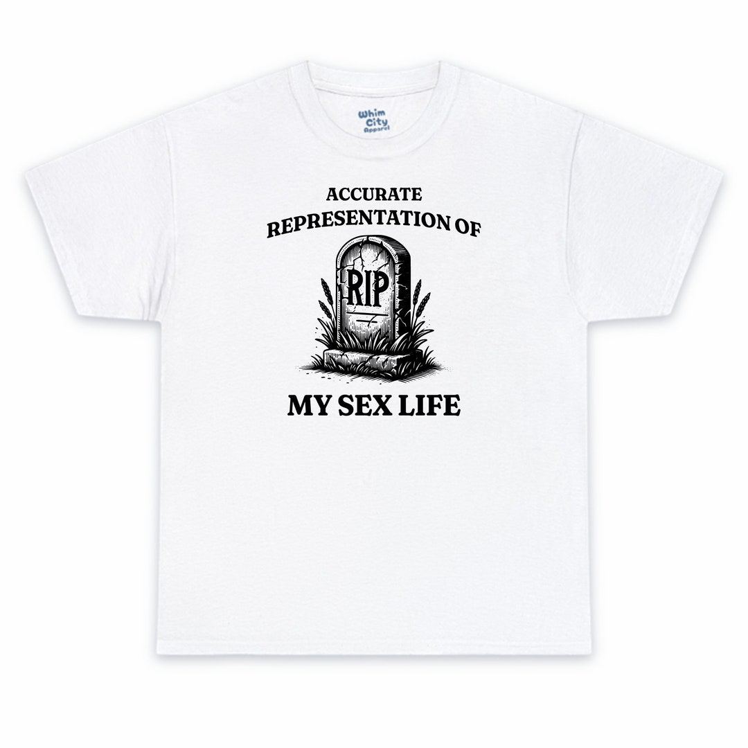 Funny Sex Life Meme Shirt Funny Unisex Shirt Unisex Heavy Cotton Tee
