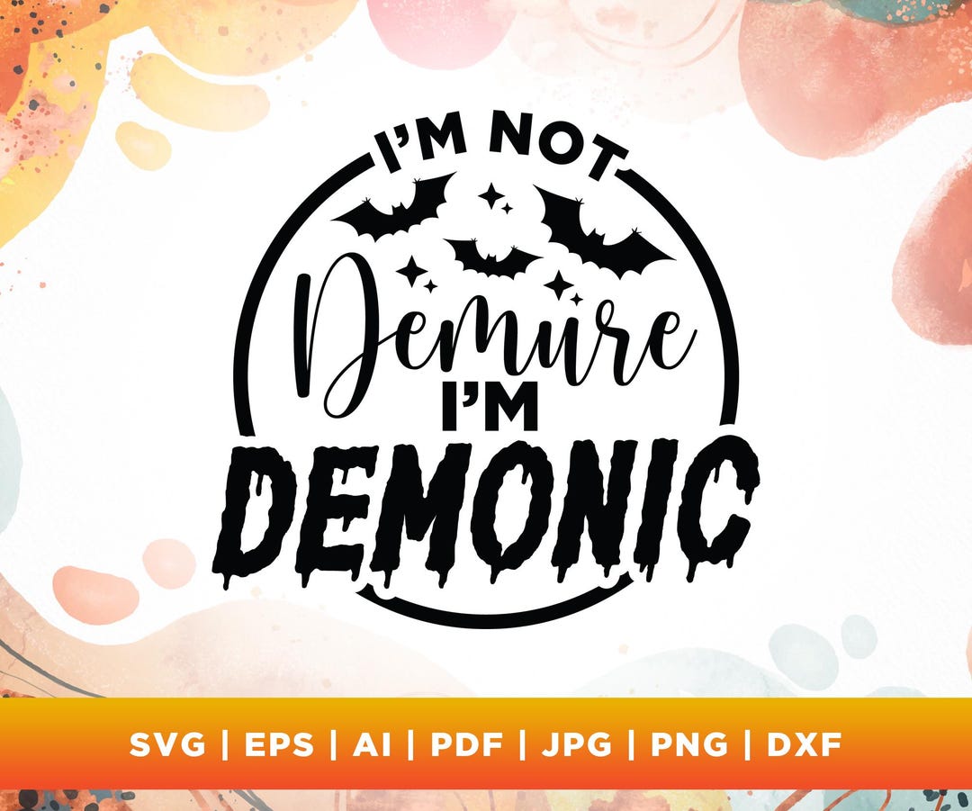 Demons Svg, Cricut, Png, Svg, Sublimation, Dark Humor, Demure, Dark ...