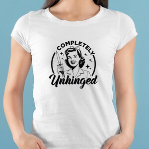 Completely Unhinged SVG, Cricut, Png, Svg, Sublimation, Trendy Vintage ...