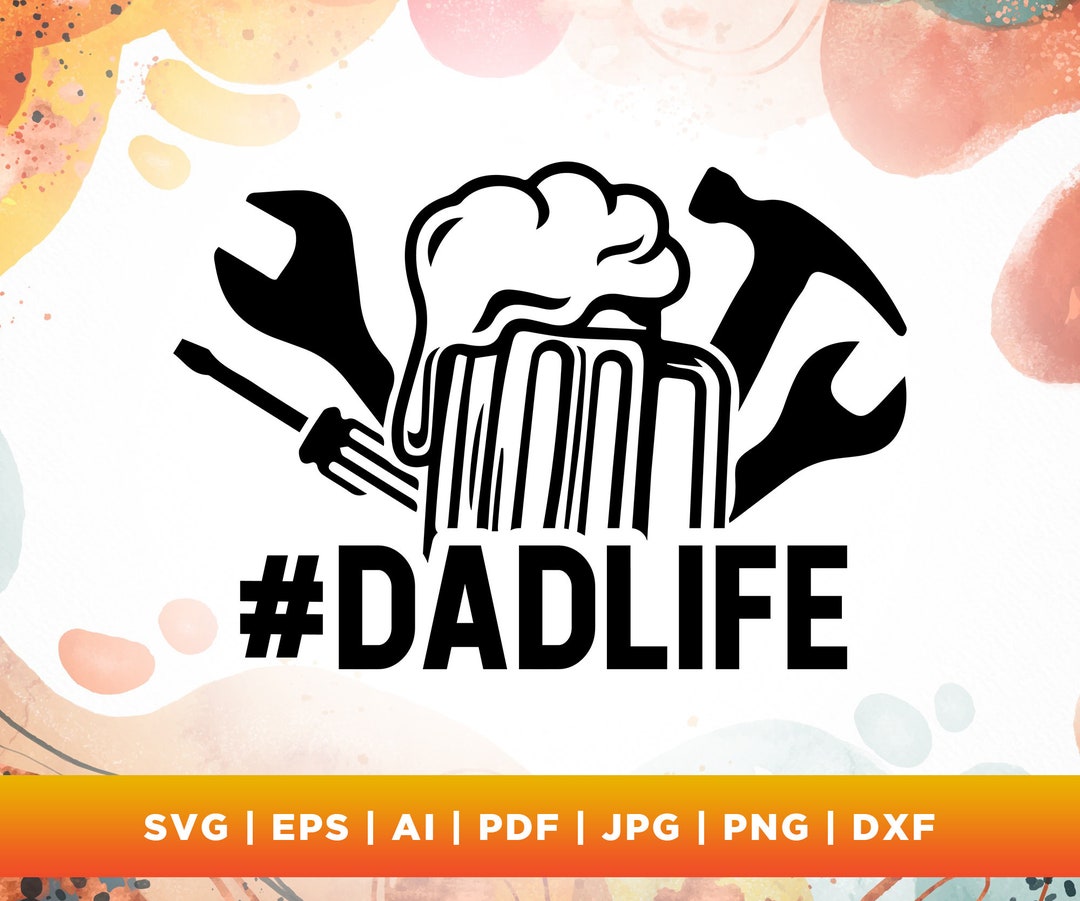 Dad Life SVG, Father's Day SVG, Png, Svg, Tools SVG, Funny Dad Shirt ...