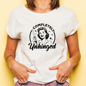 Completely Unhinged SVG, Cricut, Png, Svg, Sublimation, Trendy Vintage ...