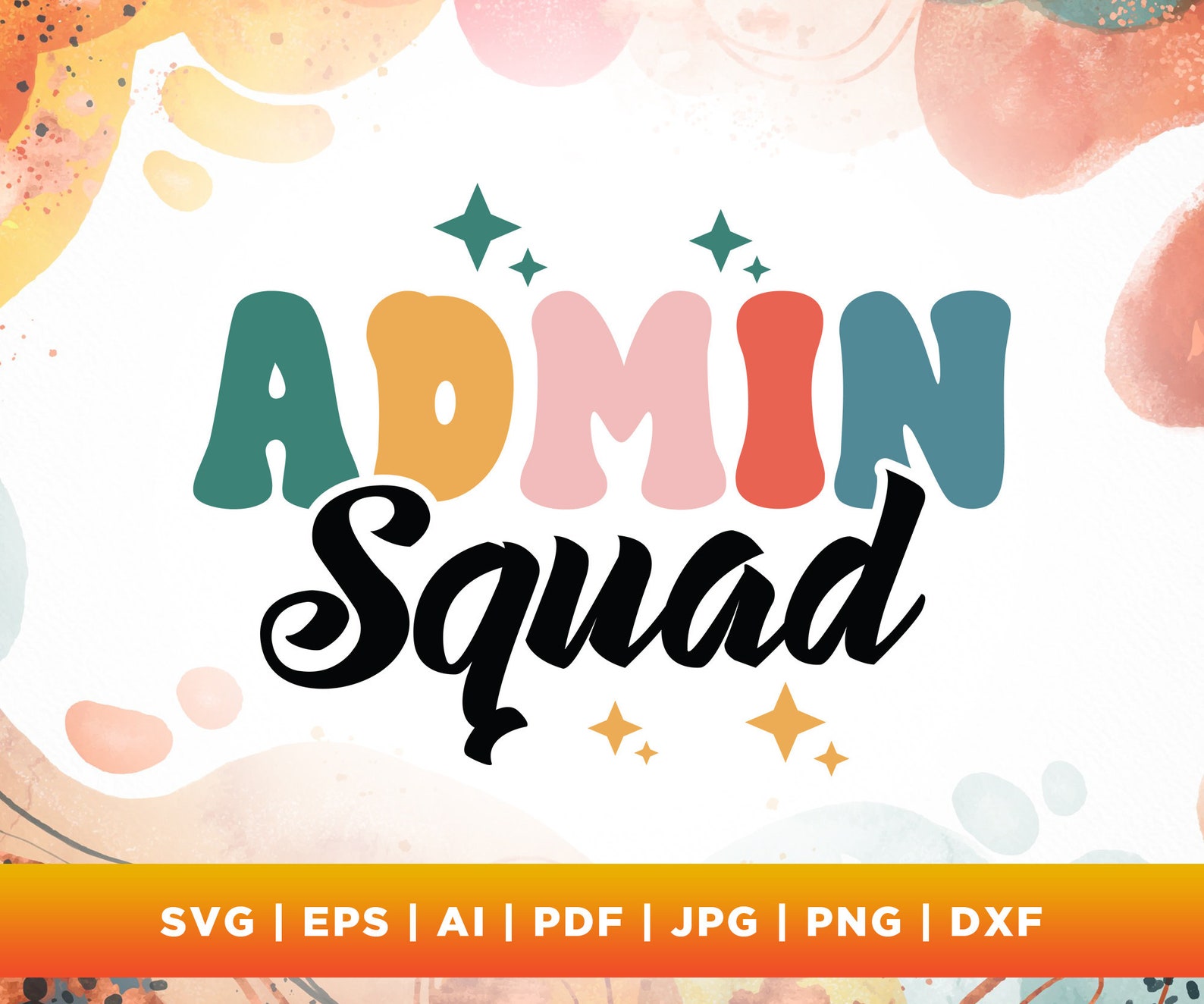 Admin Squad SVG, Png, Svg, Admin Team Svg, Office Admin Staff Svg, for ...