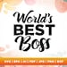 World's Best Boss Svg, Cricut, Png, Svg, Sublimation, Silhouette, Best ...