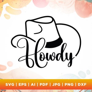 Howdy Svg, Cowboy Hat Svg, Png, Svg, Cowgirl Illustration Png, Hand ...
