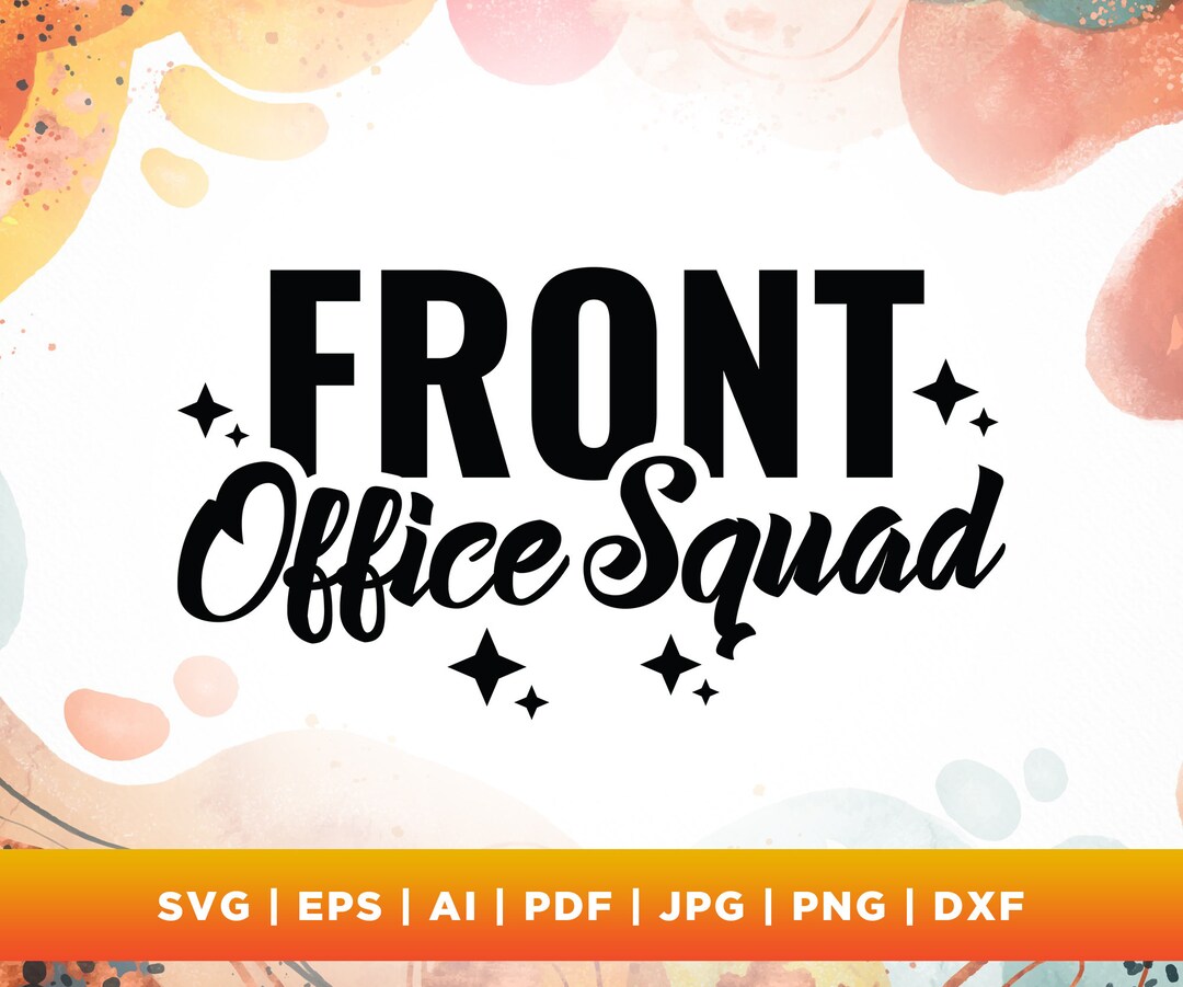 Front Office Squad SVG, Cricut, Png, Svg, Front Office Squad PNG, Front ...
