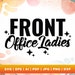Front Office Ladies Svg, Png, Svg, Front Office Svg, Office Svg ...