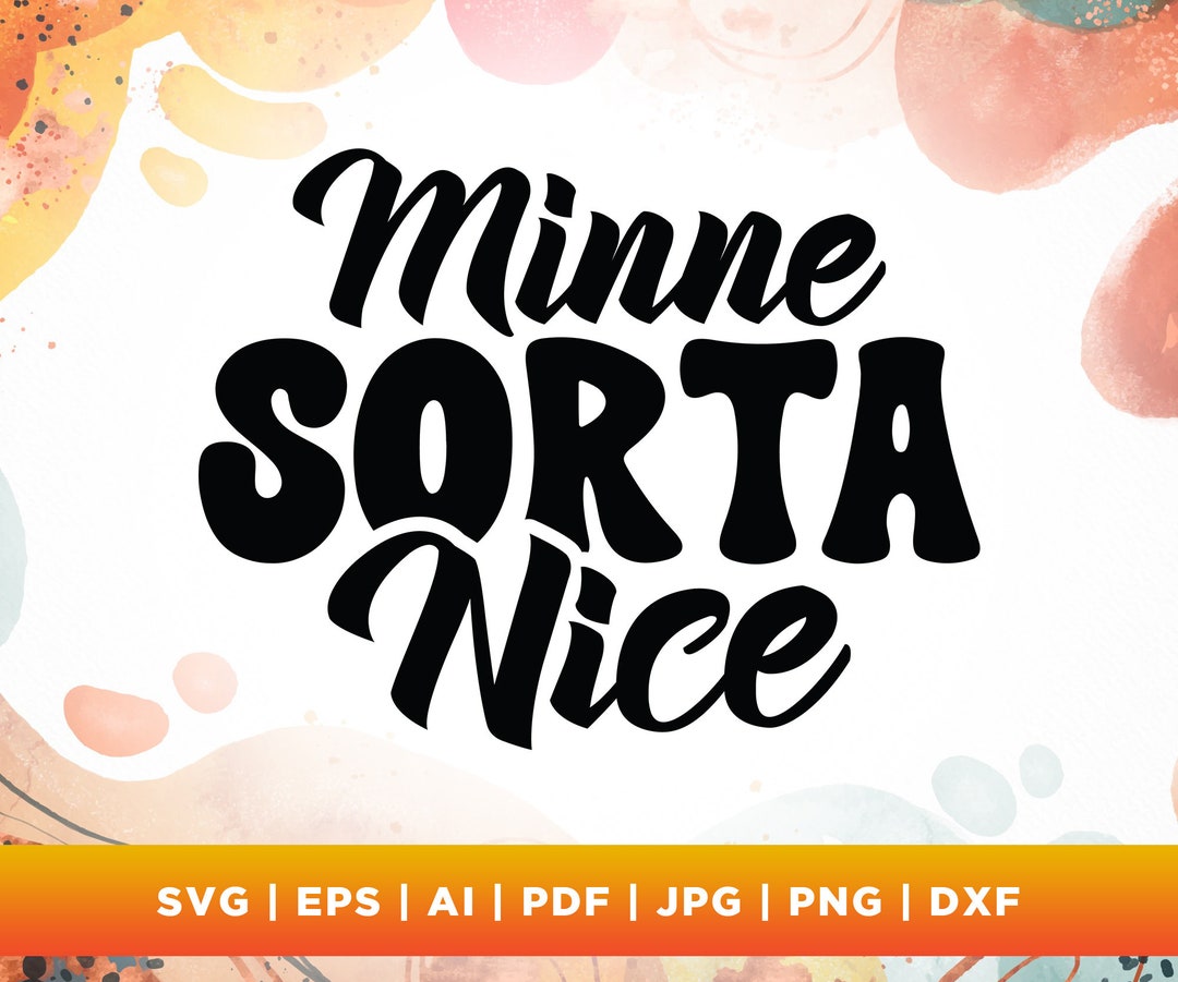 Minnesorta Nice SVG, MN Svg, Png, Svg, Sublimation, Svg for Shirts ...