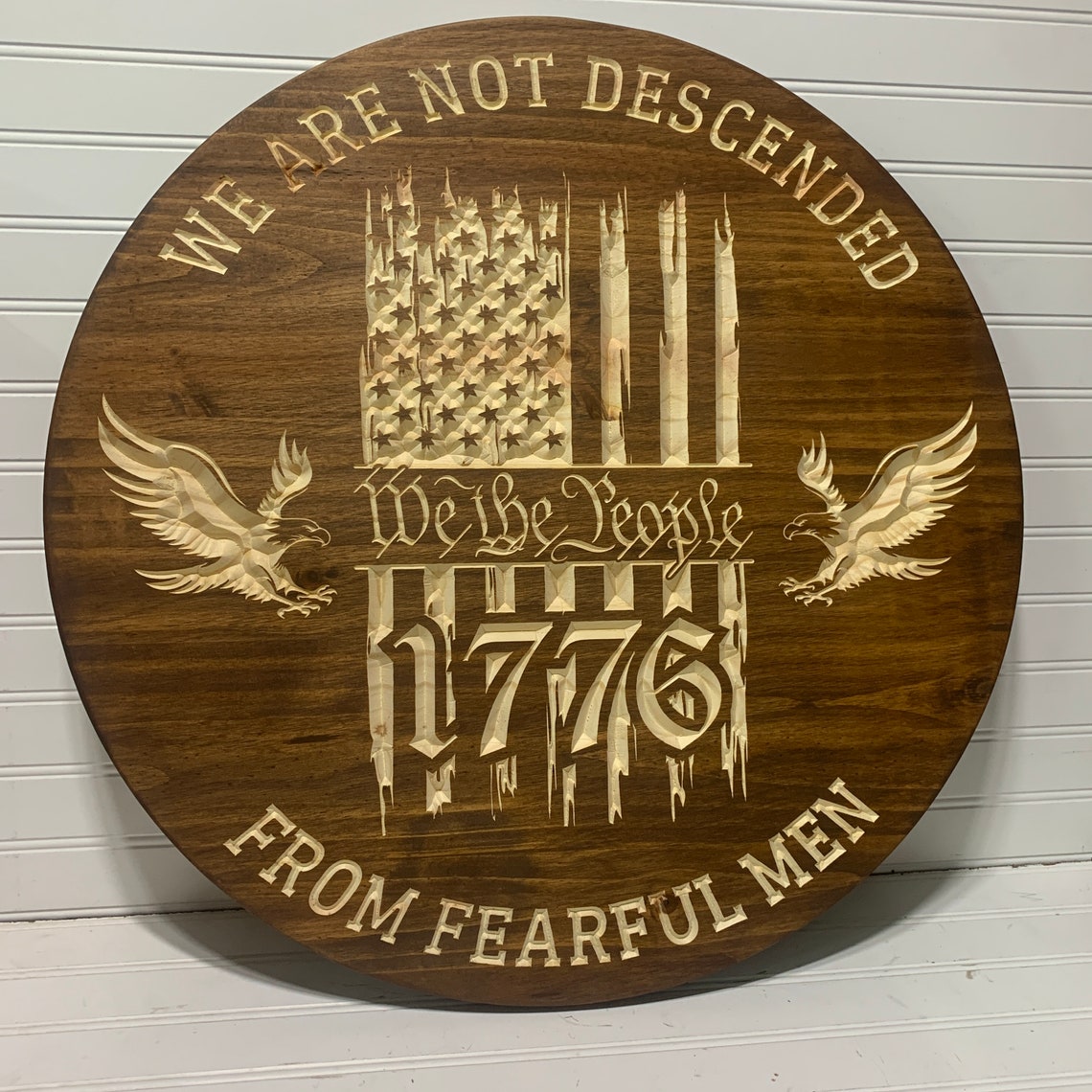 We Are Not Descended From Fearful Men We the People 1776 - Wood Sign ...