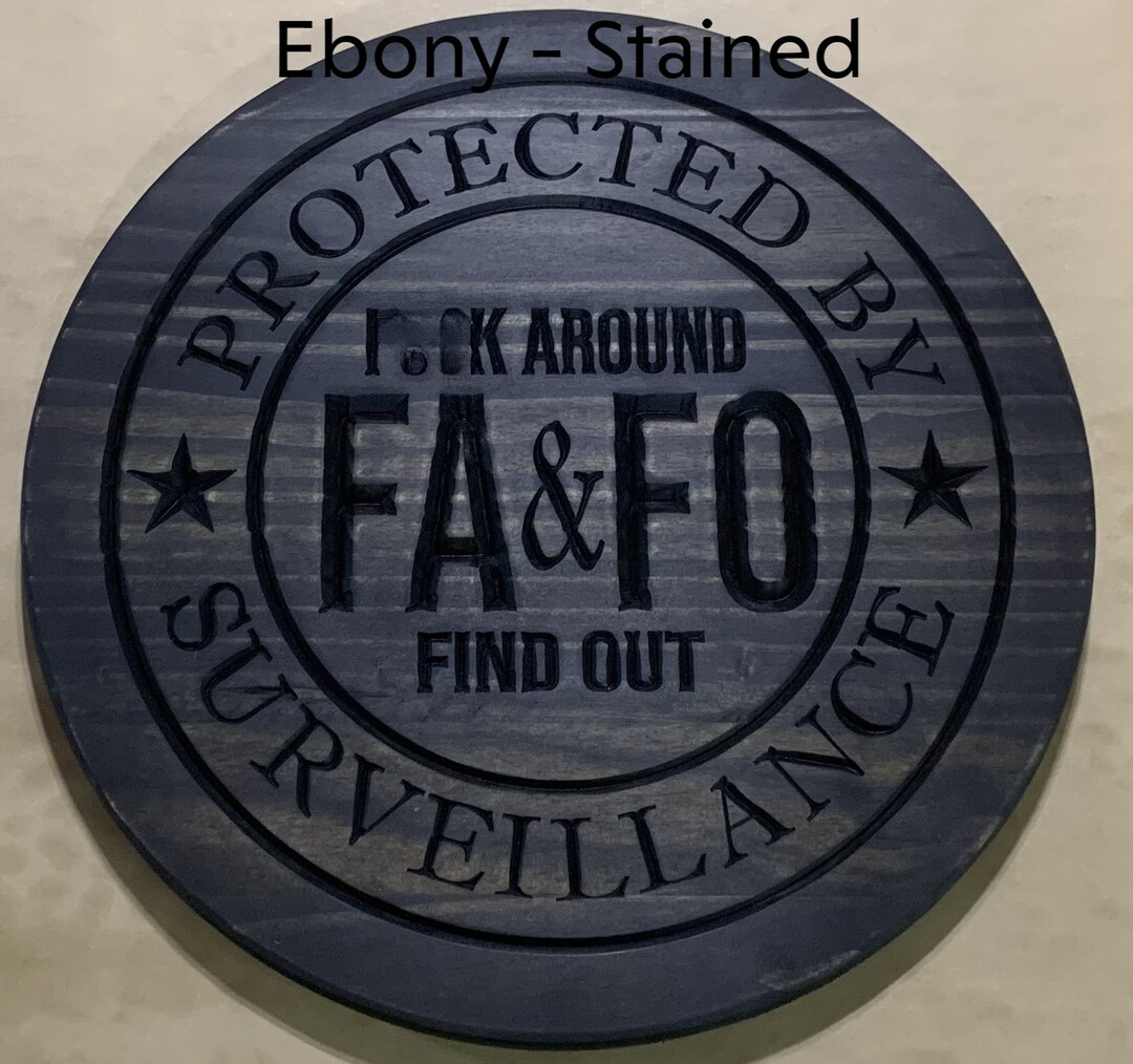 Protected by FAFO Surveillance Engraved Wood Sign - Etsy
