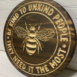 Be Kind to Unkind People Engraved Sign - Etsy