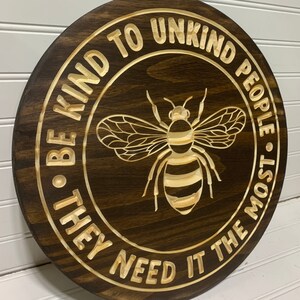 Be Kind to Unkind People Engraved Sign - Etsy