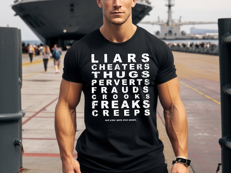TRUMP INSPIRED Bold Quote T-shirt, Liars Cheaters Thugs Text Graphic ...