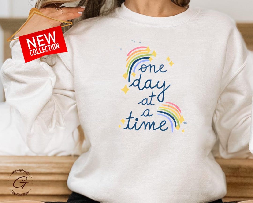Inspirational Hoodie Sweatshirt, One Day at a Time Motivational Hoodie ...