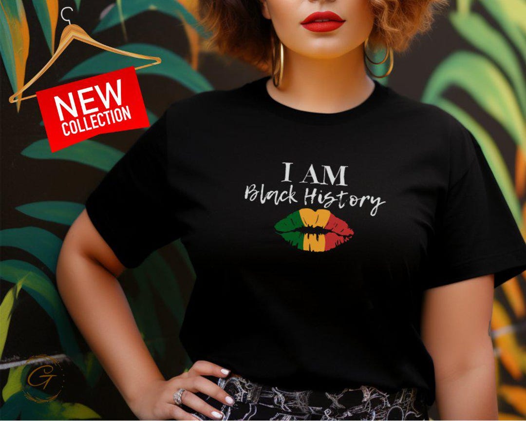 I Am Black History T-shirt Empowerment Tee Uplifting Message Shirt ...