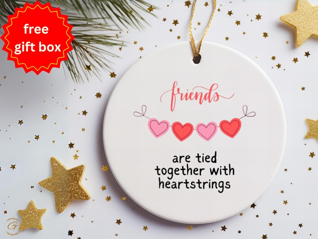 Personalized Friends Ornament, Heartstrings Friends Decor, Best Friend ...