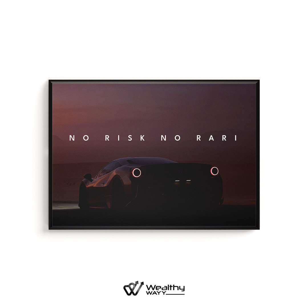 No Risk No Rari Poster, Inspirational Ferrari Poster, Motivational ...