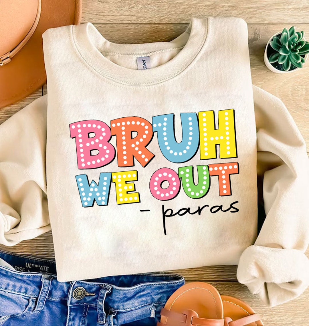 Cute End of School Year Paras Png, Summer Bruh We Out Paras Png, Summer ...