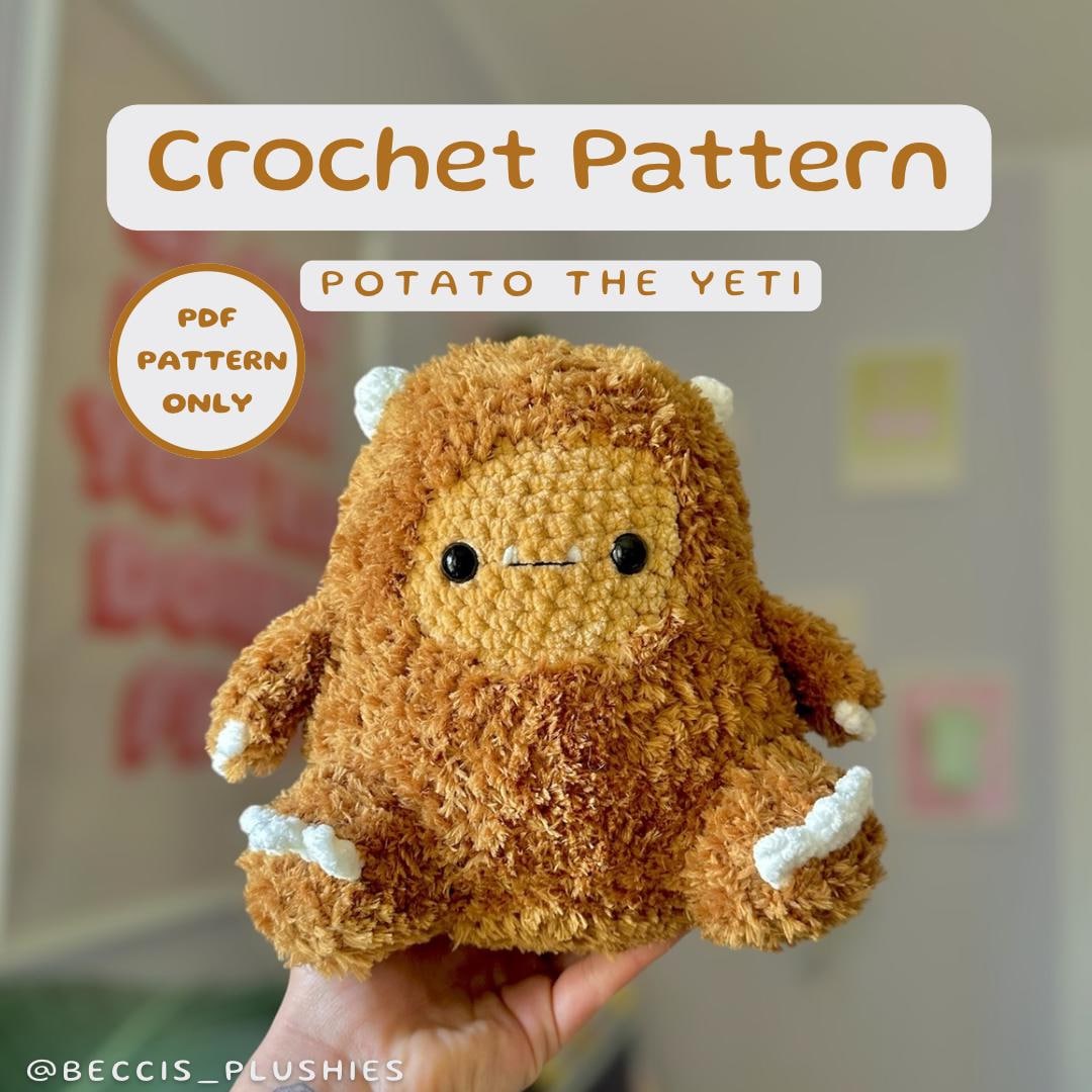 Potato the Yeti Crochet Pattern | Amigurumi Patterns | Big Foot ...