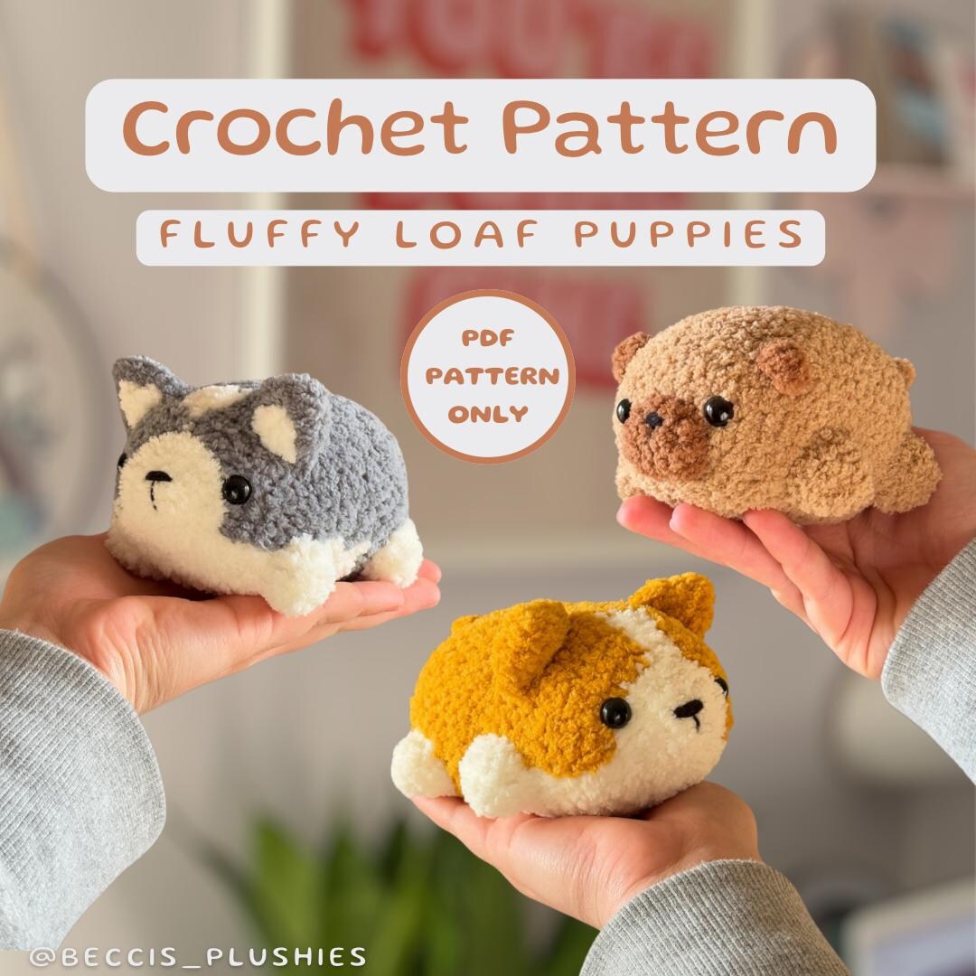3in1 Fluffy Loaf Puppies Crochet Pattern | Pug, Corgi, Husky Crochet ...