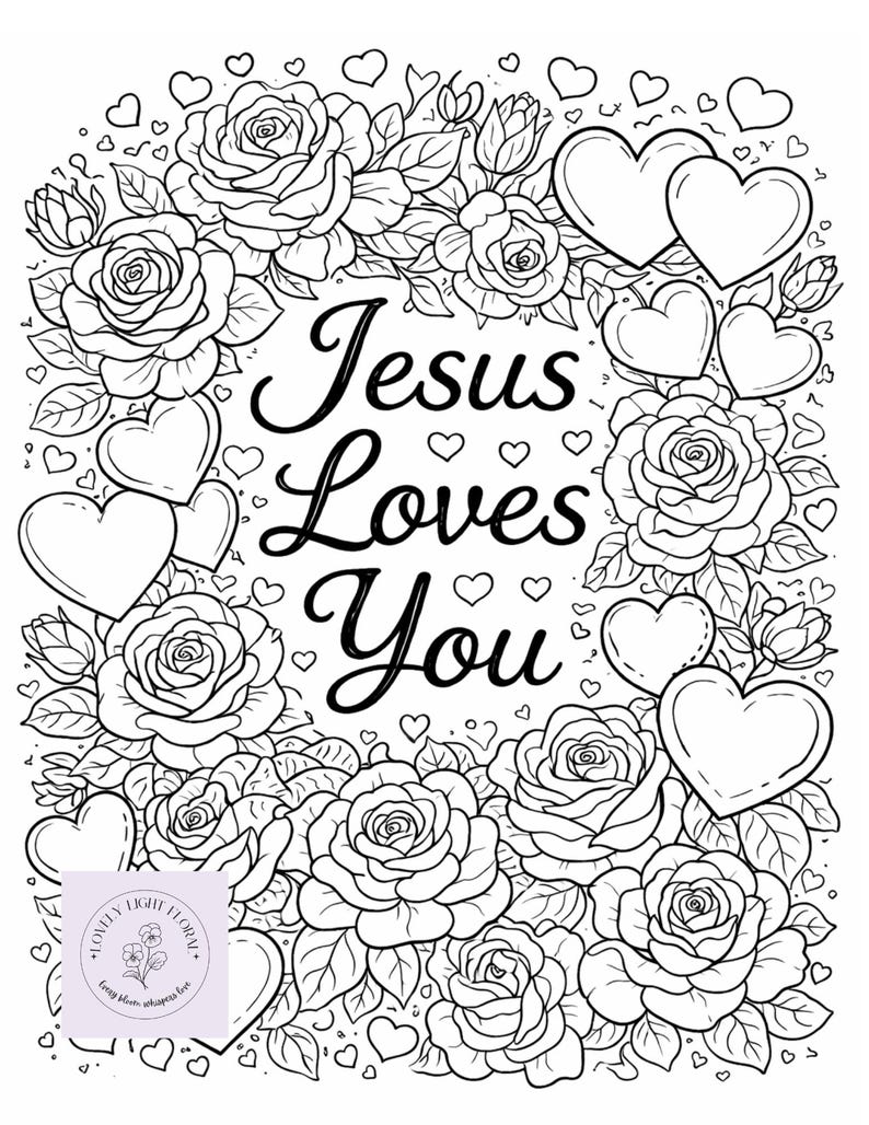 Jesus Loves You Coloring Page | Christian Hearts & Roses (PDF + JPG) - Etsy