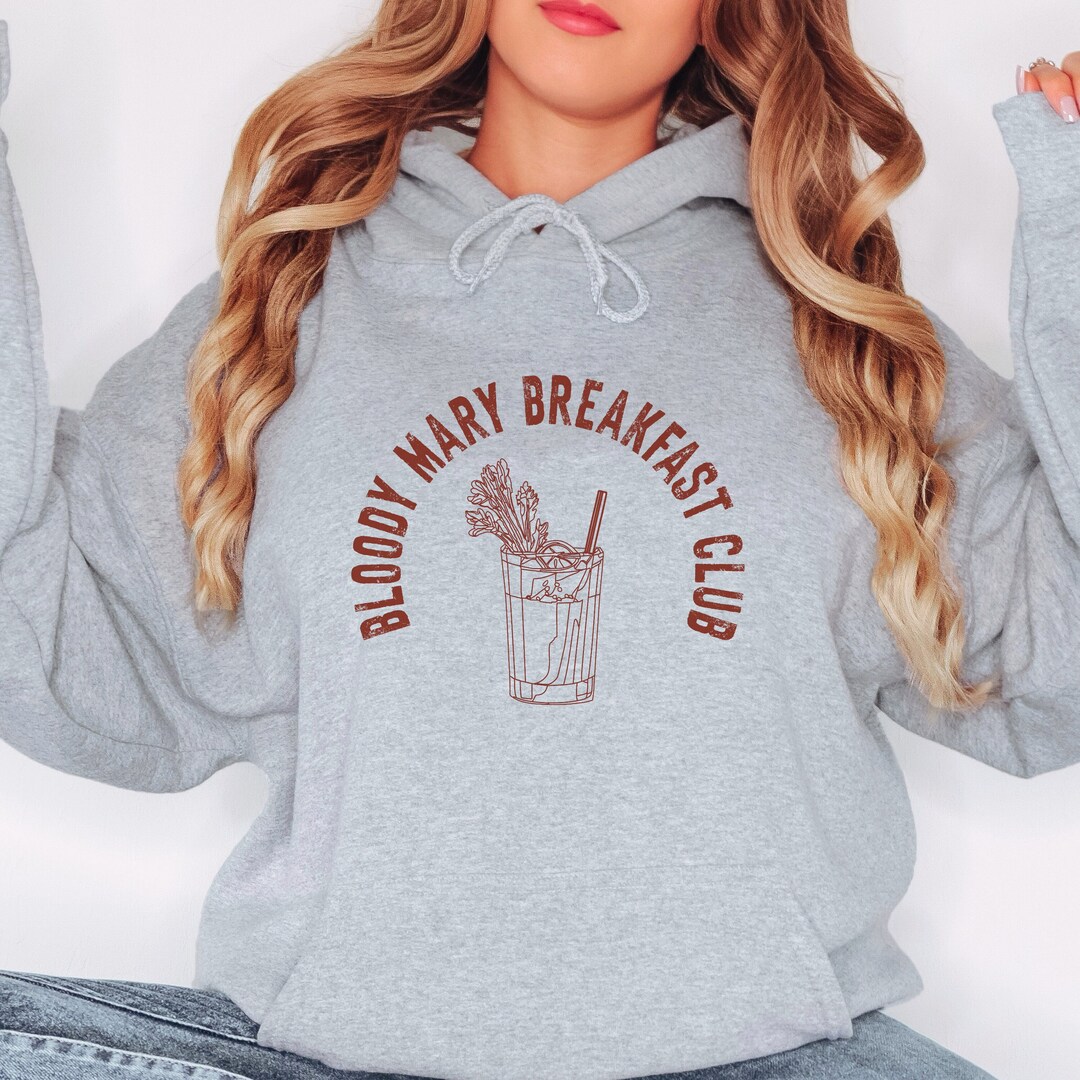 Bloody Mary Breakfast Club Hoodie, Drinking Shirt, Funny Bar Shirt ...