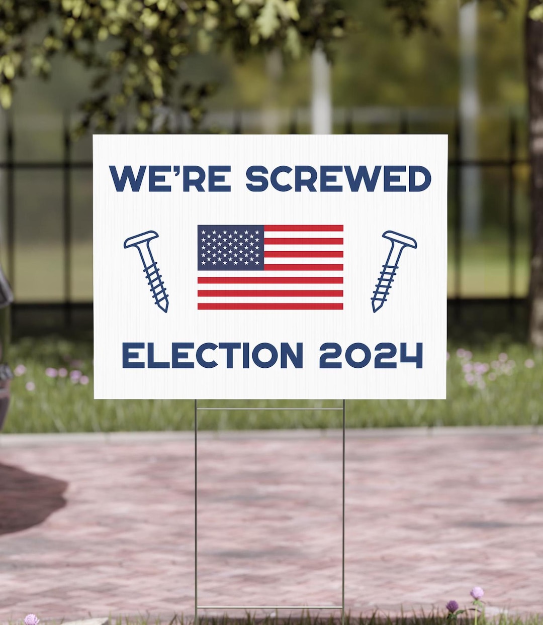 Yard Sign, Election Year Yard Sign, Funny Yard Sign, Political Yard ...