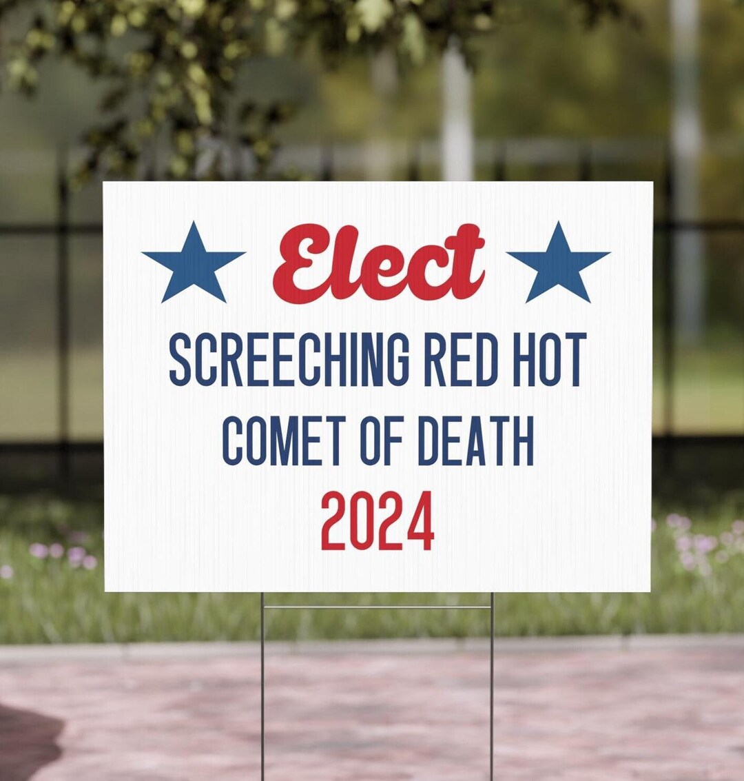 Yard Sign, Political Yard Sign, Funny Election Sign, Adult Humor, Gag ...