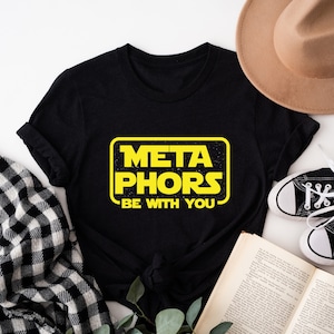 Metaphors Be With You Funny English Teacher Shirt,grammar T-shirt,book ...