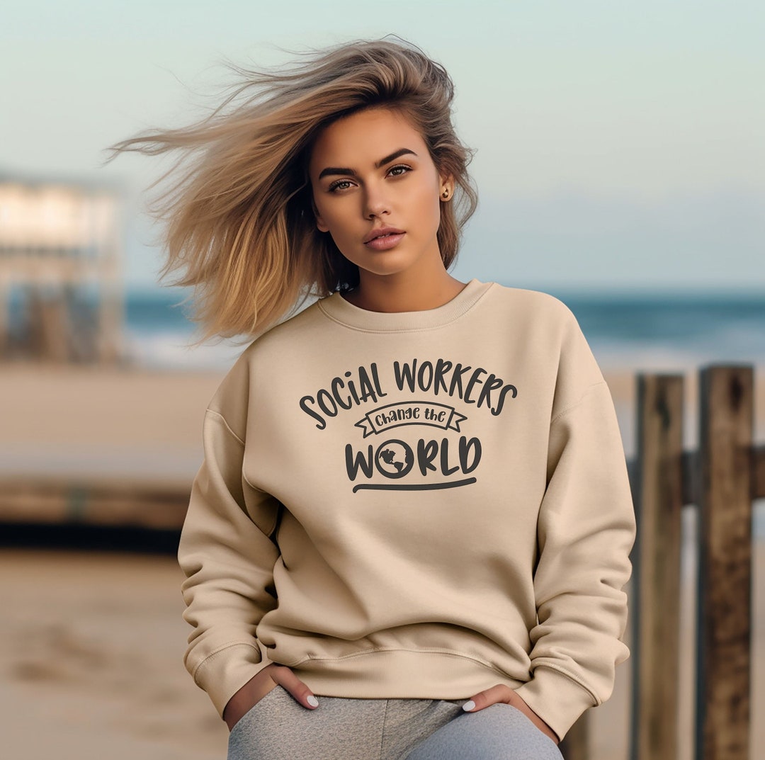 Social Workers Change the World Sweatshirt, Cute Social Work Hoodie ...