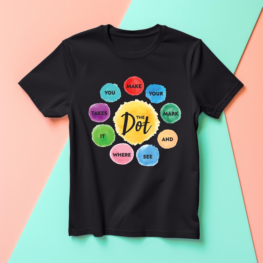 Happy Dot Day 2024 Shirt, International Dot Day T-shirt, Dot Day ...