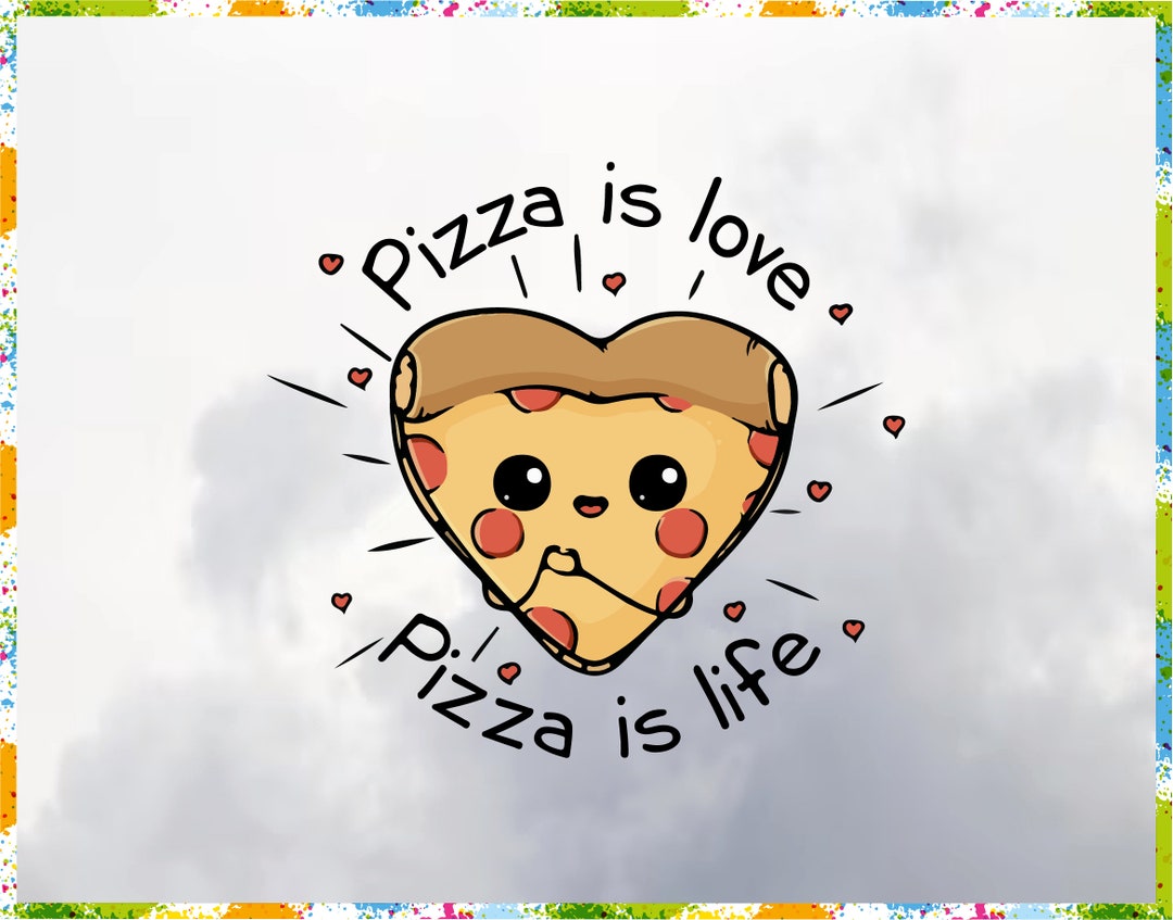 Pizza Svg, Pizza is Love Svg, Pizza is Life Svg, Pizza Clipart, Pizza ...