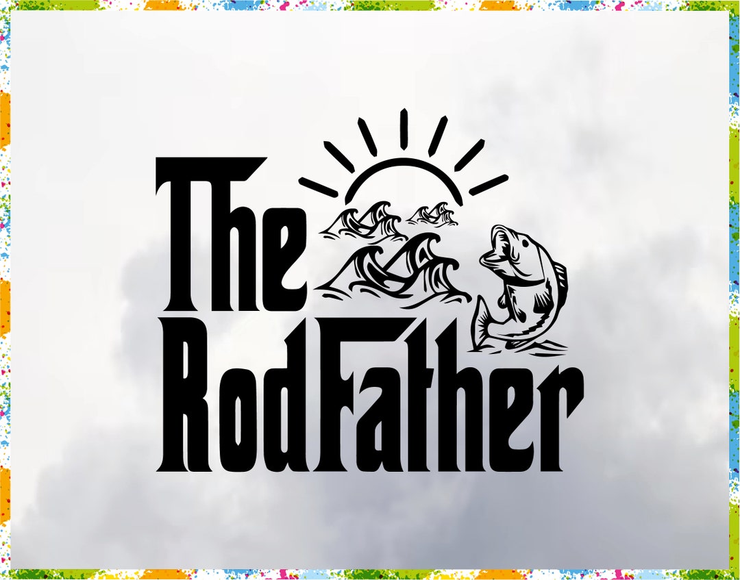 The Rodfather Svg, Rodfather Design, Rodfather Svg, Rodfather Clipart ...