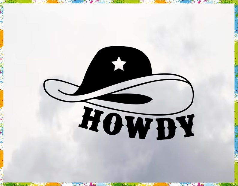 Howdy Svg, Cowboy Svg, Cowboy Hat Svg, Cowgirl Svg, Country Girl Svg ...