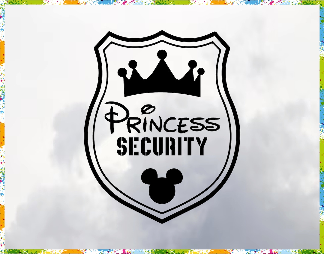 Princess Security SVG, Birthday Party, Vacation Svg, Princess Svg ...