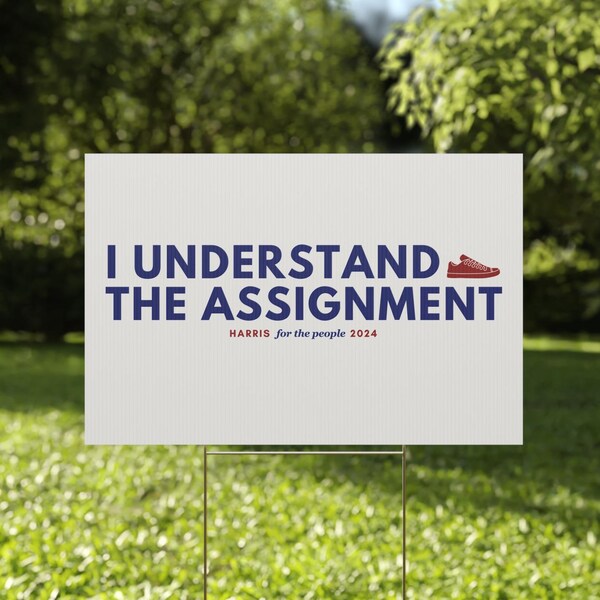 I Understand the Assignment Sign - Etsy