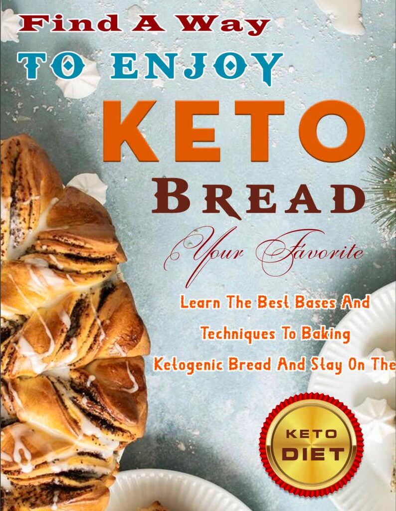 Find A Way to Enjoy Keto Bread Digital Download Your Favorite Learn the ...