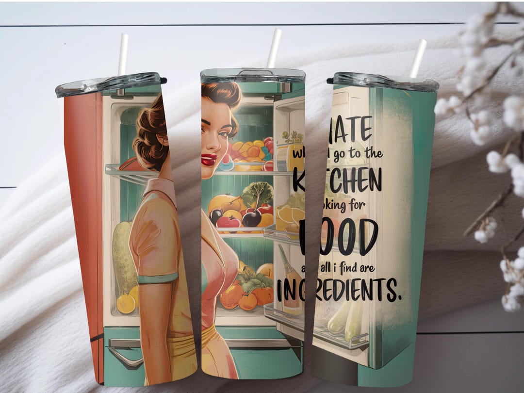 Sarcastic Kitchen Tumbler Wrap Funny Cooking Tumbler Design, Kitchen ...