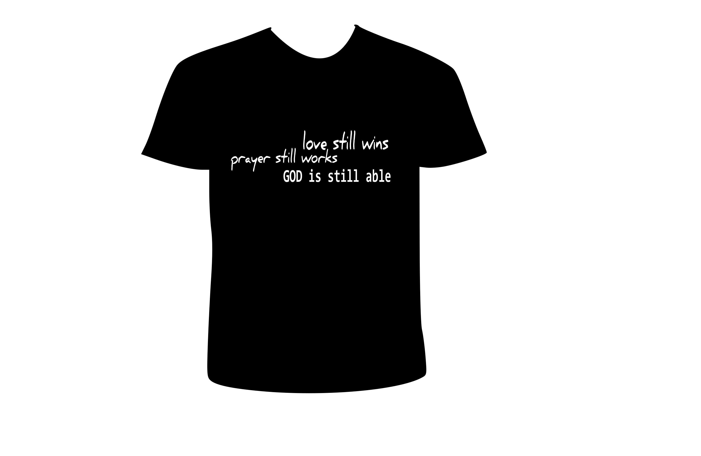 Love Still Wins. Prayer Still Works. GOD is Still Able - Etsy