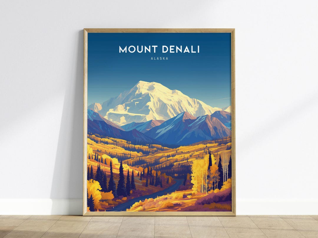 Mount Denali Poster: Alaska Mountain Art Print, Nature Decor - Etsy