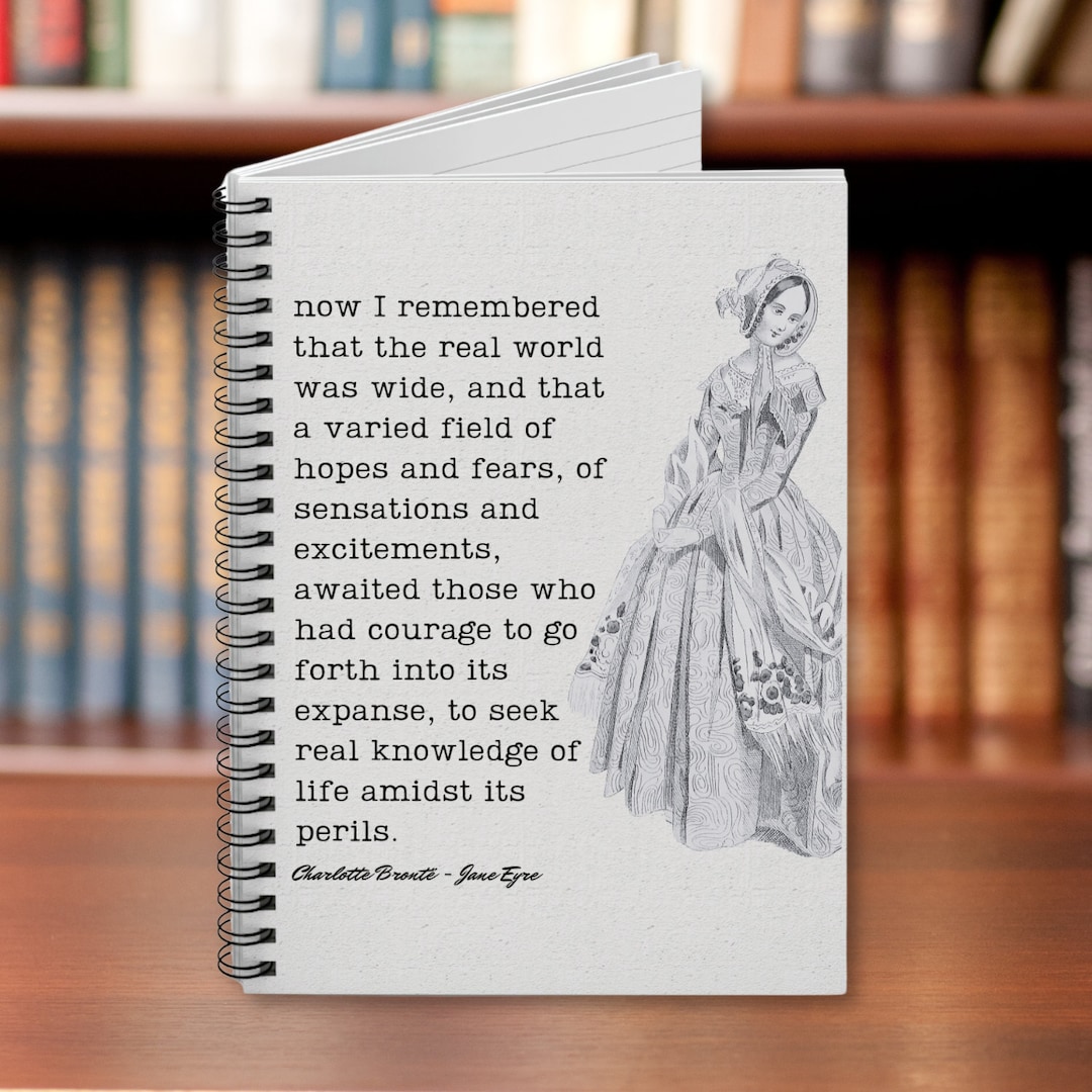Jane Eyre Charlotte Bronte Quote Spiral Notebook Lined, Vintage 1843 ...