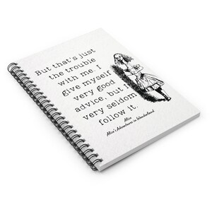 Alice in Wonderland Quote Spiral Notebook: Lewis Carroll Literary Gift ...